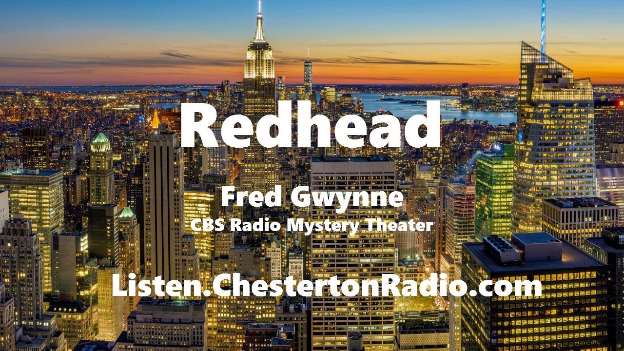 Redhead - Fred Gwynne - CBS Radio Mystery Theater - YouTube