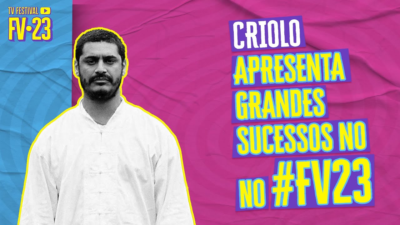 Criolo apresenta grandes sucessos no #FV23 - TV FESTIVAL - YouTube