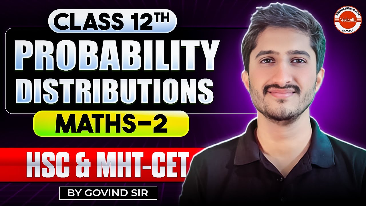 Probability & Distribution Maths 2 Class 12th One Shot | HSC+MHT-CET ...