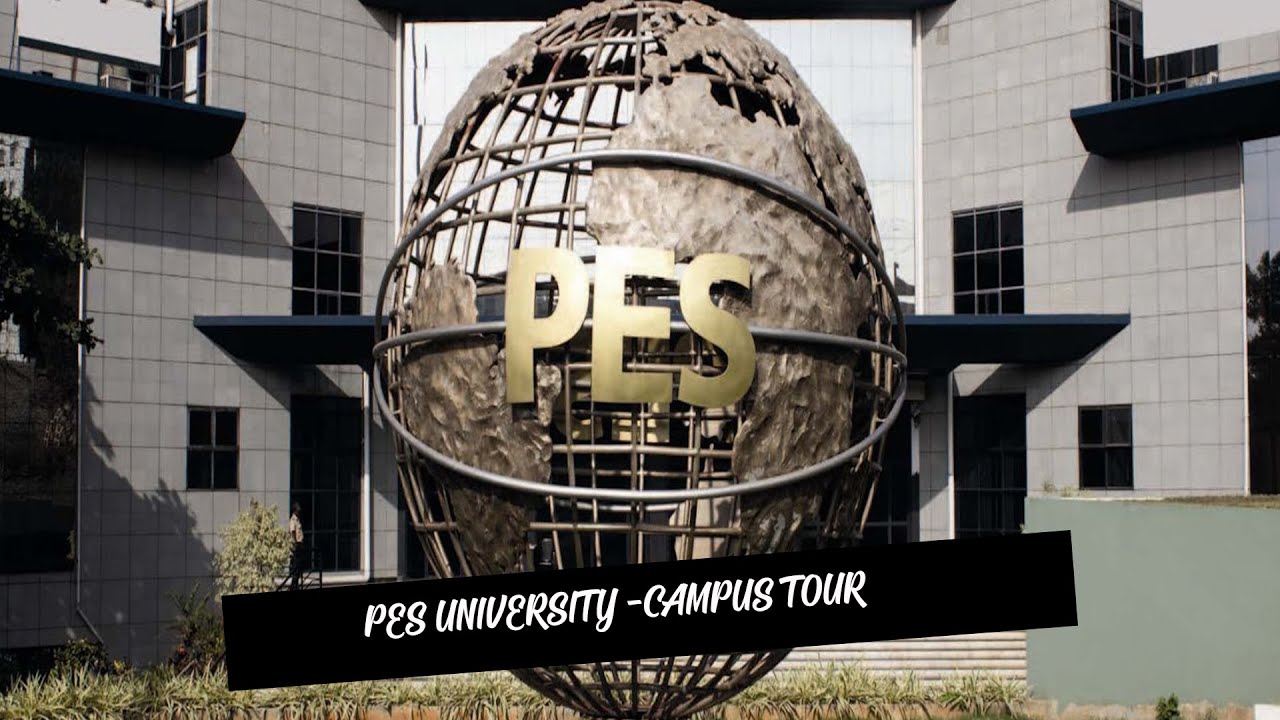 PES UNIVERSITY, Bangalore | PES University campus tour | PES university ...