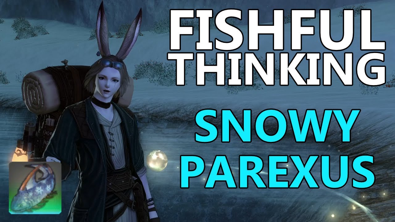 Fishful Thinking - Snowy Parexus - YouTube