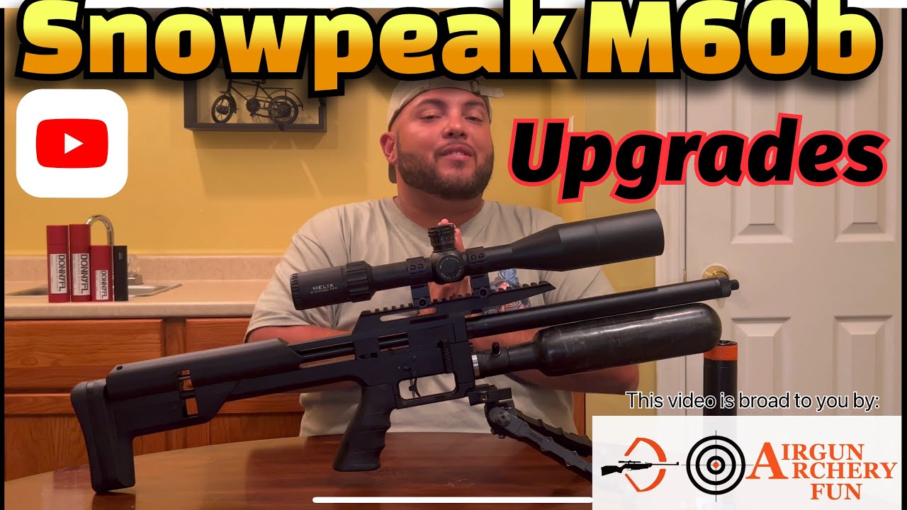 Snowpeak m60b Upgrades - YouTube