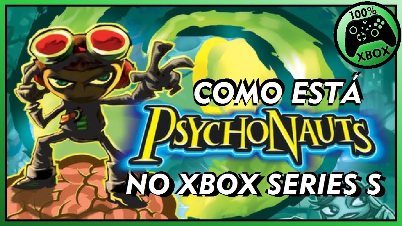 Psychonauts No XBOX ONE e XBOX SERIES S - Está Rodando Bem? Vale a Pena ...