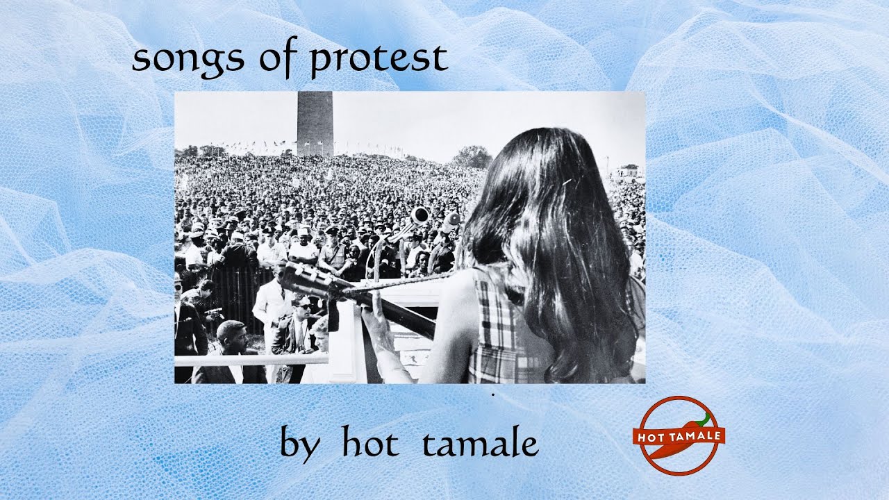 Songs of Protest by Hot Tamale, April 7, 2025 - YouTube Music