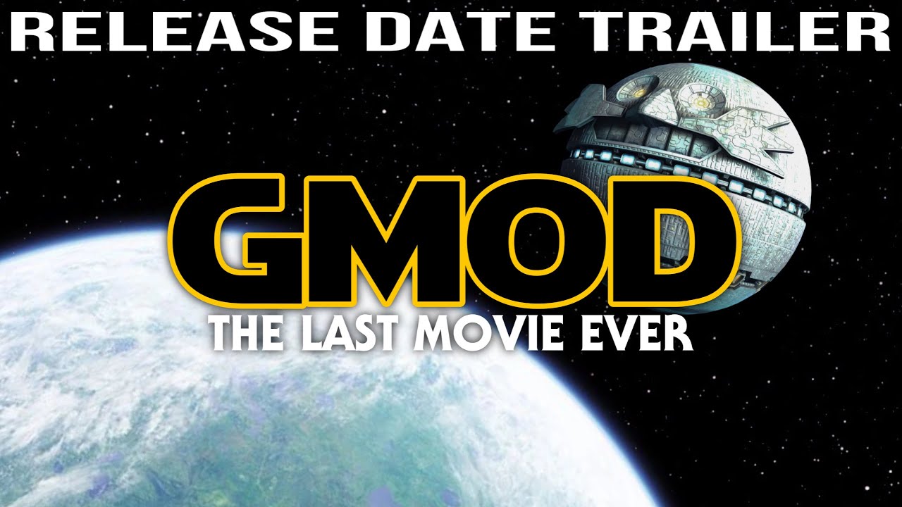GMOD: THE LAST MOVIE EVER | RELEASE DATE TRAILER - YouTube
