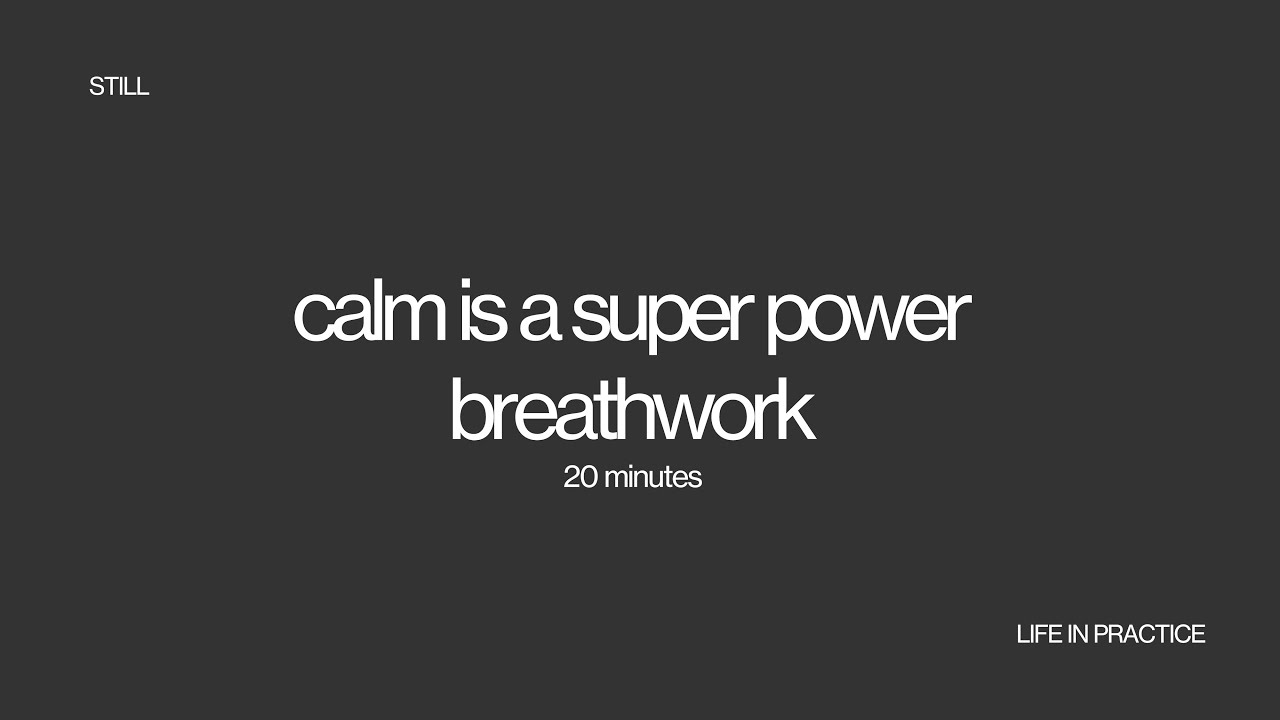 calm is a super power breathwork - YouTube