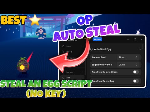 [BEST] Steal An Egg Script - NO KEY | Auto Steal Best Eggs, Steal Big Eggs, God Mode, Instant Steal🔥