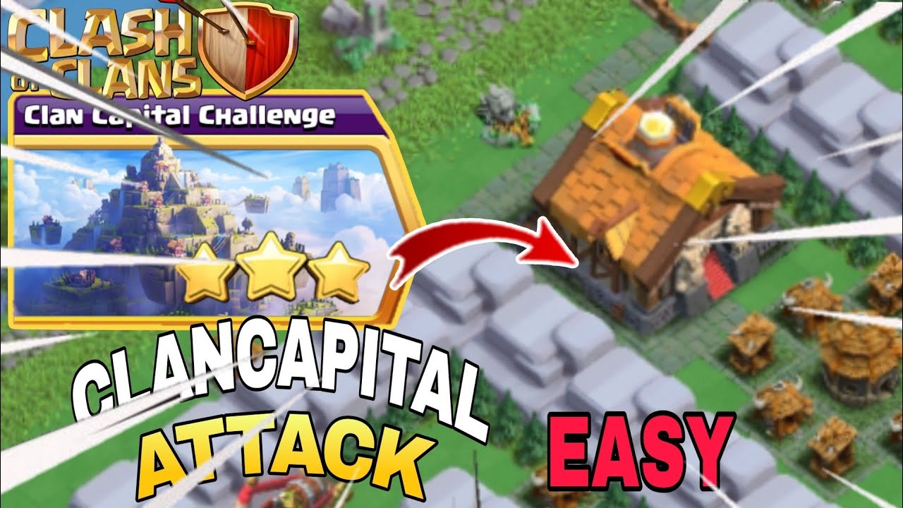 CLAN CAPITAL CHALLENGE EVENT| HOW TO 3 STAR CLAN CAPITAL CHALLENGE IN ...