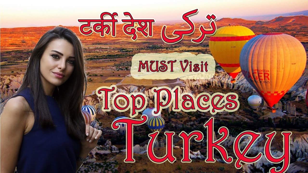 Travel To Turkey | Top 5 places in Turkey In Urdu & Hindi | تُرکی کی ...