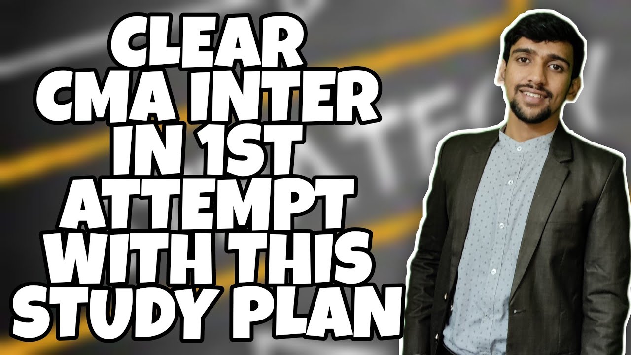 CMA INTER JUNE 2022 BEST STUDY PLAN | CLEAR CMA INTER IN 1ST ATTEMPT ...