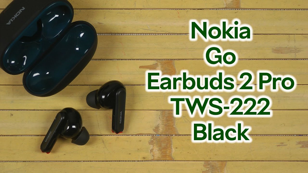Розпаковка Nokia Go Earbuds 2 Pro TWS-222 Black - YouTube