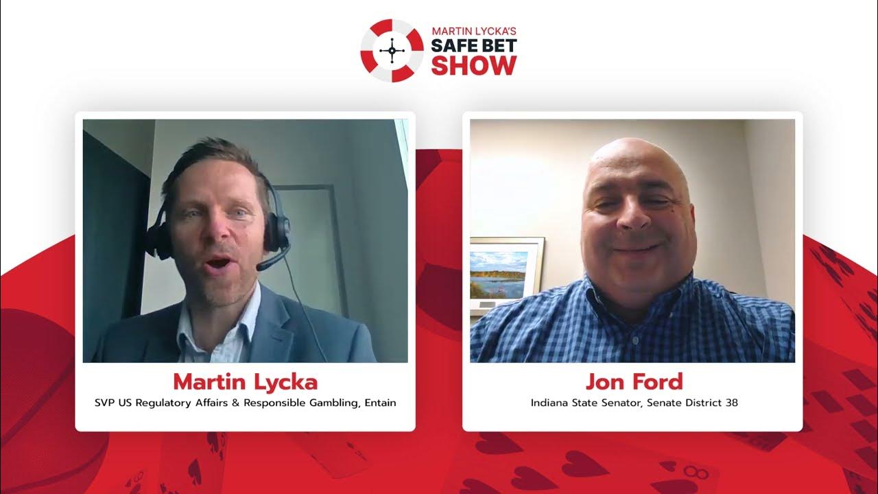 Senator Jon Ford: Learning from the industry and fellow lawmakers | Martin Lycka's Safe Bet Show ...