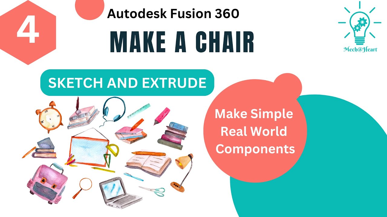 Make a Chair- Mechatheart Fusion 360 Tutorials - YouTube
