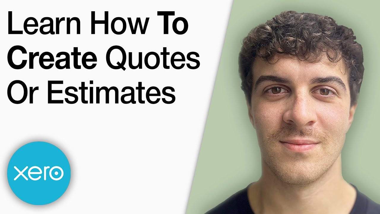 Learn How to Create Quotes & Estimates in Xero - YouTube