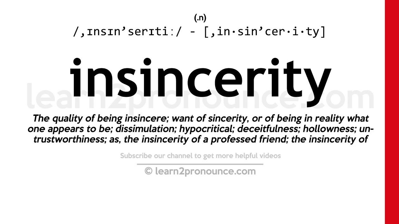 Pronunciation of Insincerity | Definition of Insincerity - YouTube
