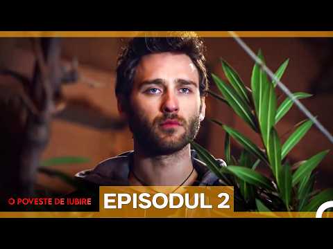 O Poveste De Lubire Episodul 2 (Subtitrare in Romana)