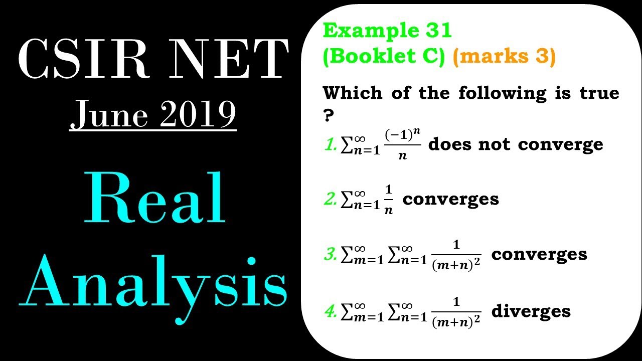 Csir Net Mathematics Real Analysis Convergence Of Series June 2019 Youtube