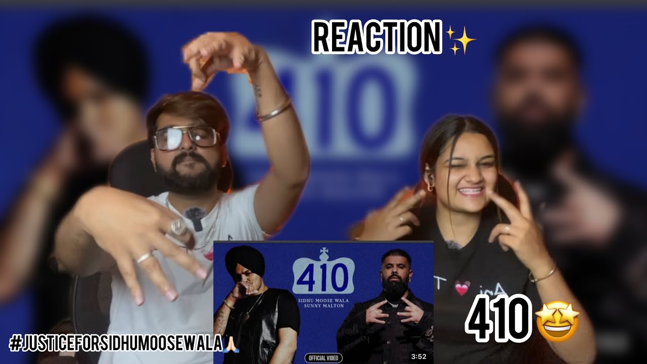 Reaction on 410 (OFFICIAL VIDEO) SIDHU MOOSE WALA |SUNNY MALTON Latest ...