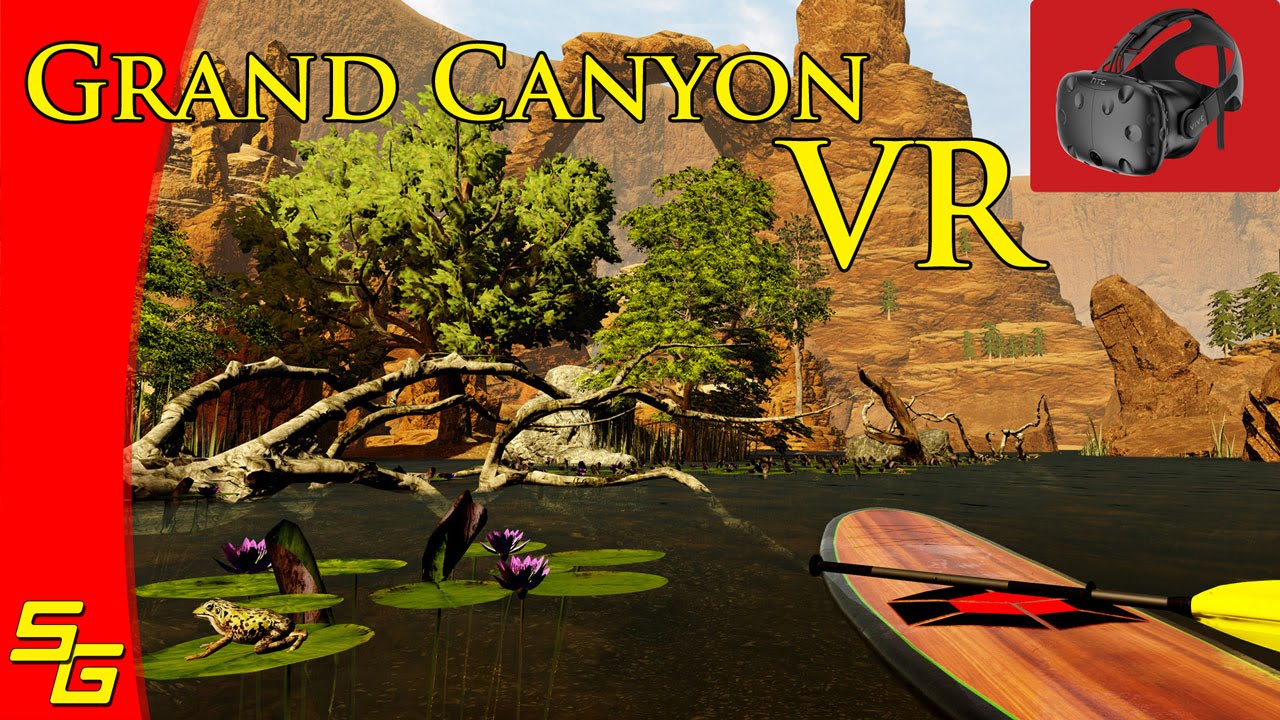 Grand Canyon VR | HTC Vive VR | Canyon Kayak Ride - YouTube
