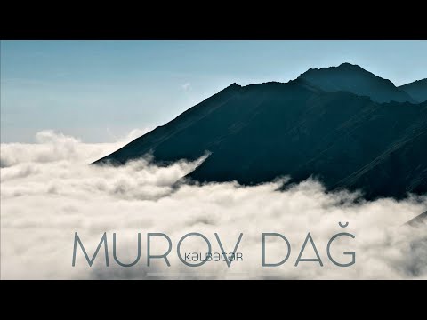 KƏLBƏCƏR- MUROV DAĞ- BULUD XALÇASI