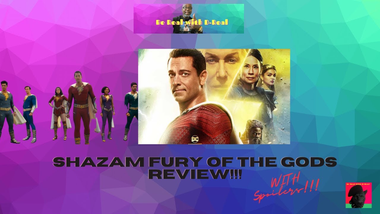 Be Real with D-Real: Shazam! Fury of the Gods review with spoilers ...
