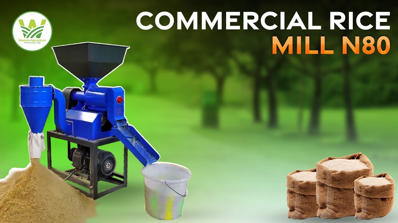 N80 Commercial Rice Mill | Western Agriculture Machinery | Zhengzhou ...