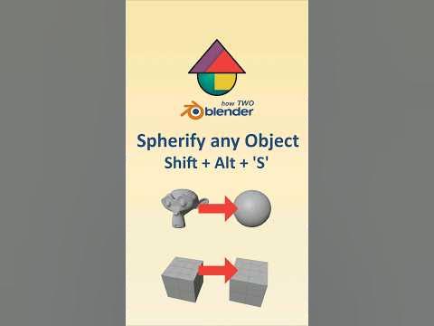 Spherify Object - Shift + Alt + 'S' #blender #tutorial #beginner #b3d #shorts - YouTube