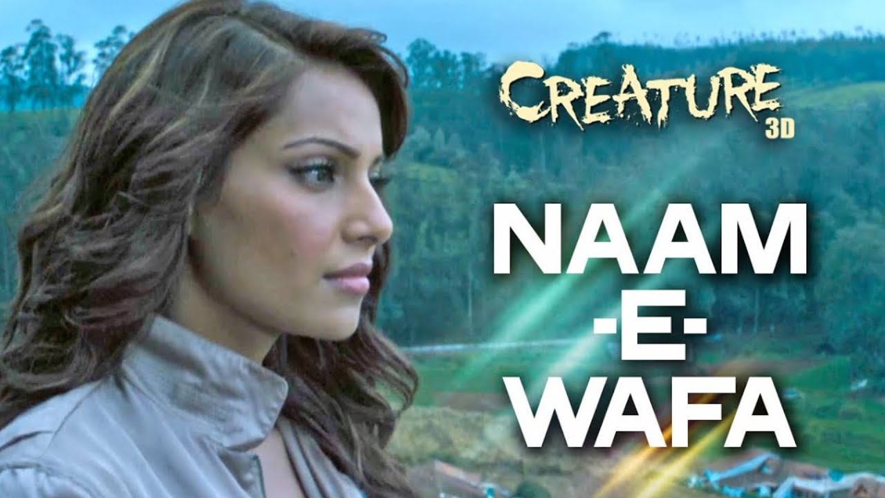 Nam -E- Wafa Full Song (LYRICS) Creatures 3D | Farhan Saeed, Tulsi ...