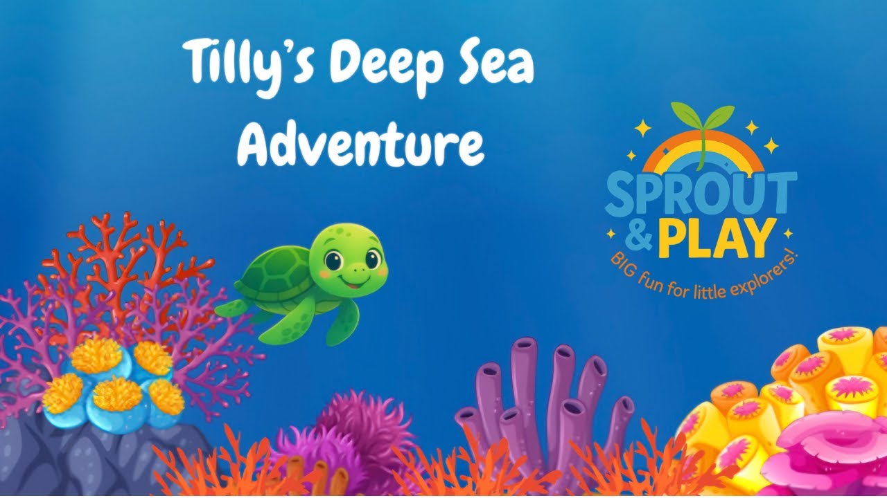 Tilly`s Deep Sea Adventure | Storytime for Kids | Sprout and Play - YouTube