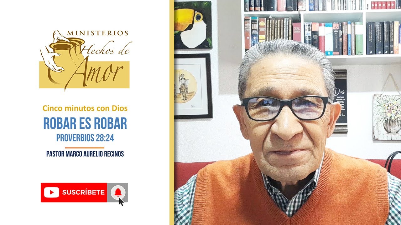 Robar es robar - Proverbios 28:24 - YouTube