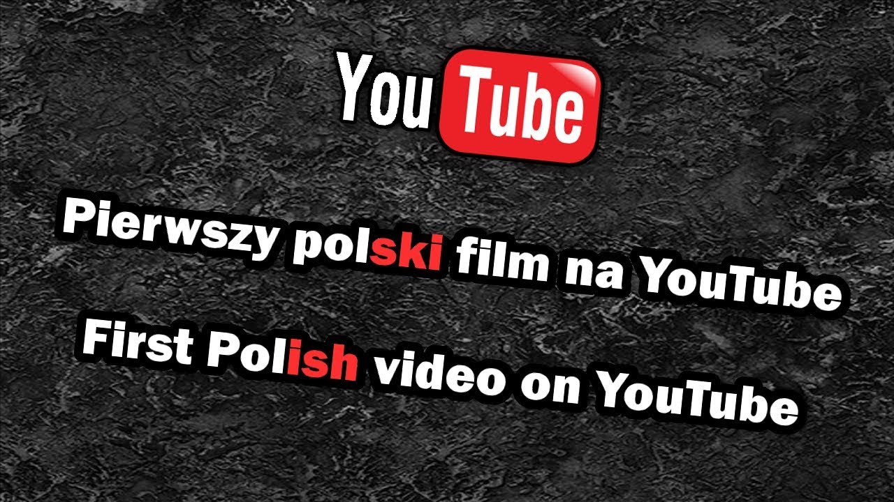 Pierwszy polski film na YouTube/The First Polish Video on YouTube [ENG ...