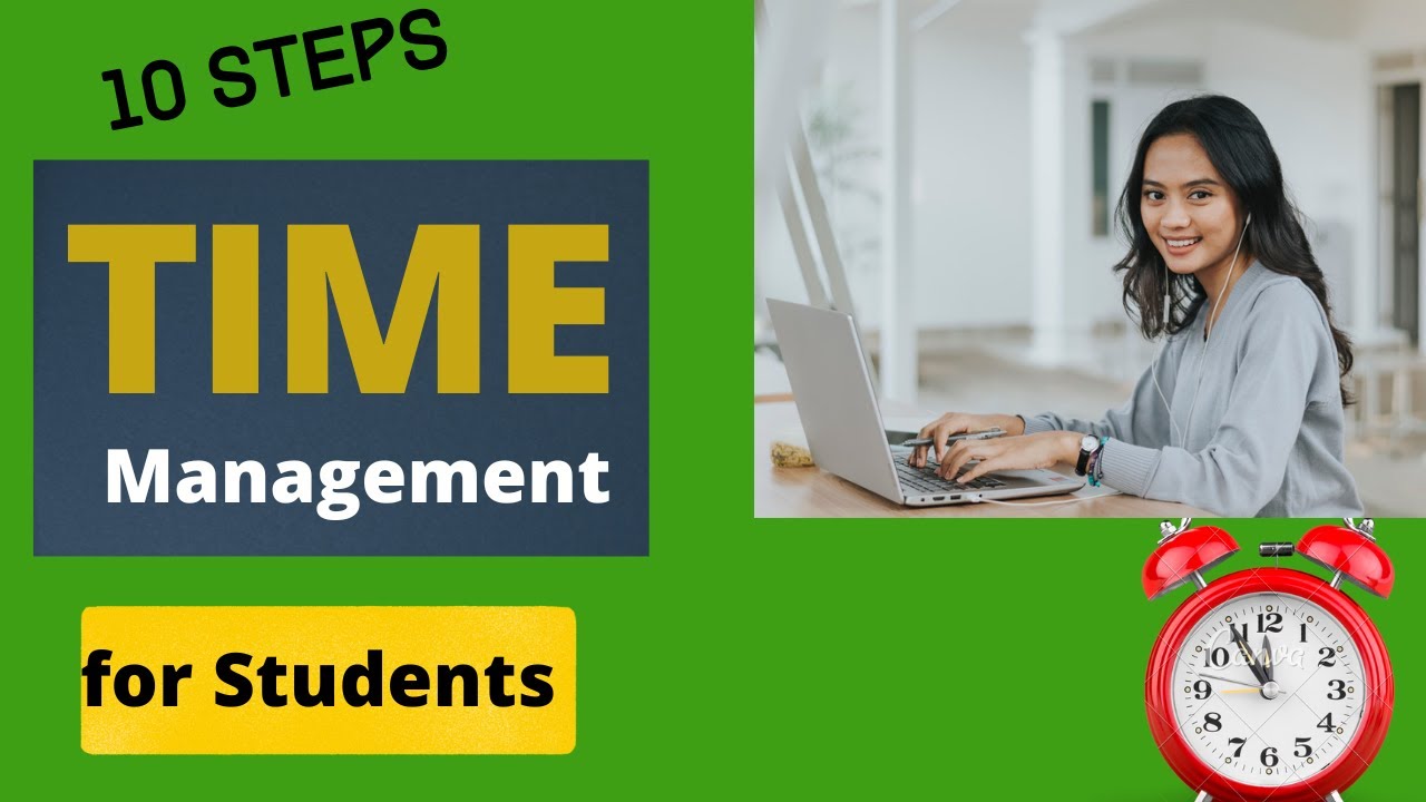 10 Steps of Time Management for Students - YouTube