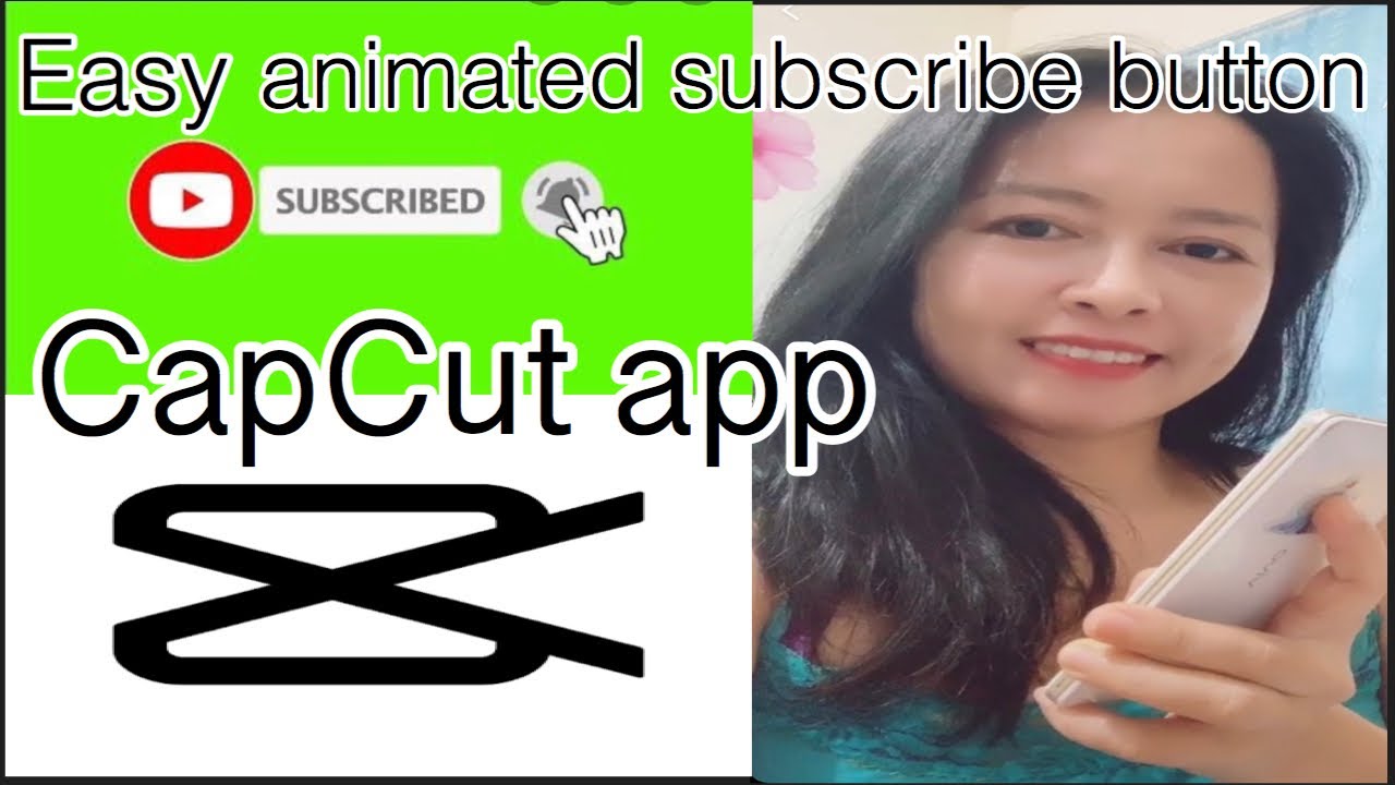 HOW TO ADD ANIMATED SUBSCRIBE BUTTON USING CAPCUT APP - YouTube
