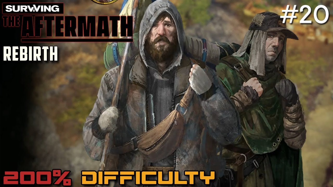 Surviving the Aftermath // Rebirth DLC // 200% Difficulty // - 20 - YouTube