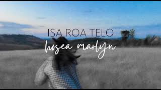 Hosea Marlyn - Isa Roa Telo (Feo Ofisialy) Chords - Chordify