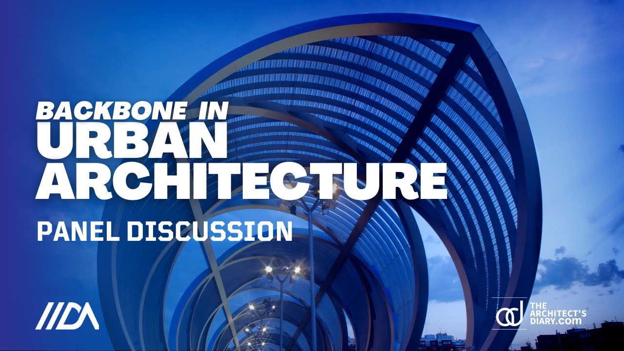 Backbone in Urban Architecture | PANEL DISCUSSION | Episode 1.6 - YouTube