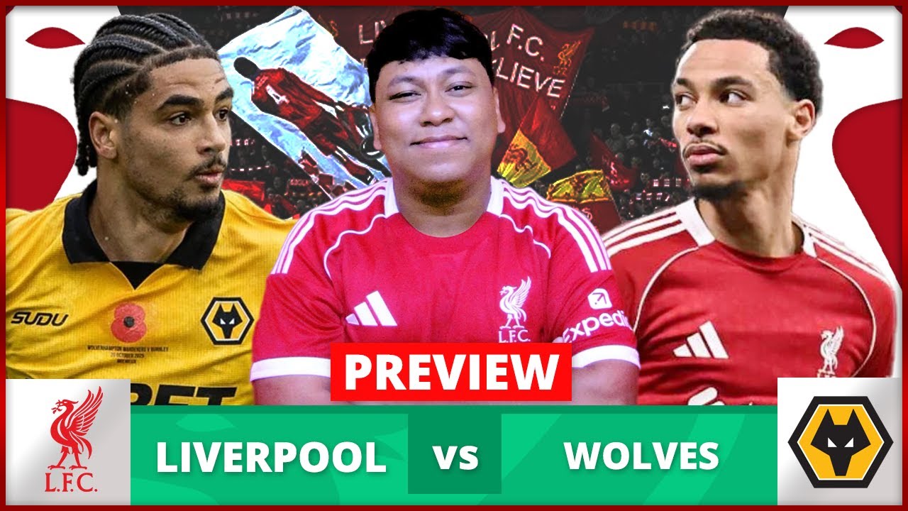 Preview Liverpool v Wolves | Liga Inggris Musim 2025/26 Pekan 18 - YouTube