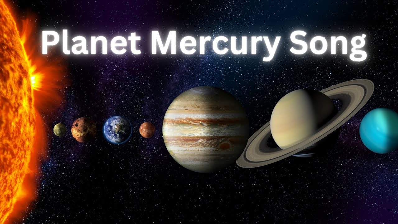 Planet Mercury Song for Kids | Kindergarten | Home School | Solar ...