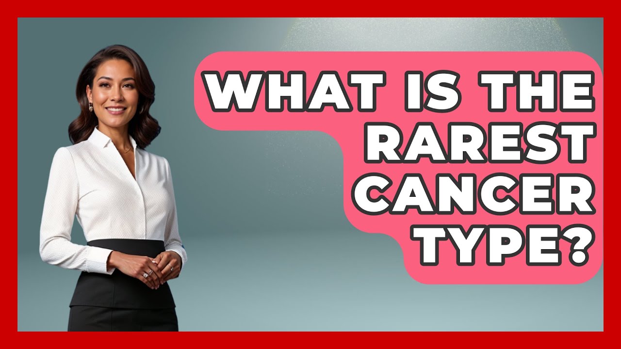 What Is The Rarest Cancer Type? - Oncology Support Network - YouTube