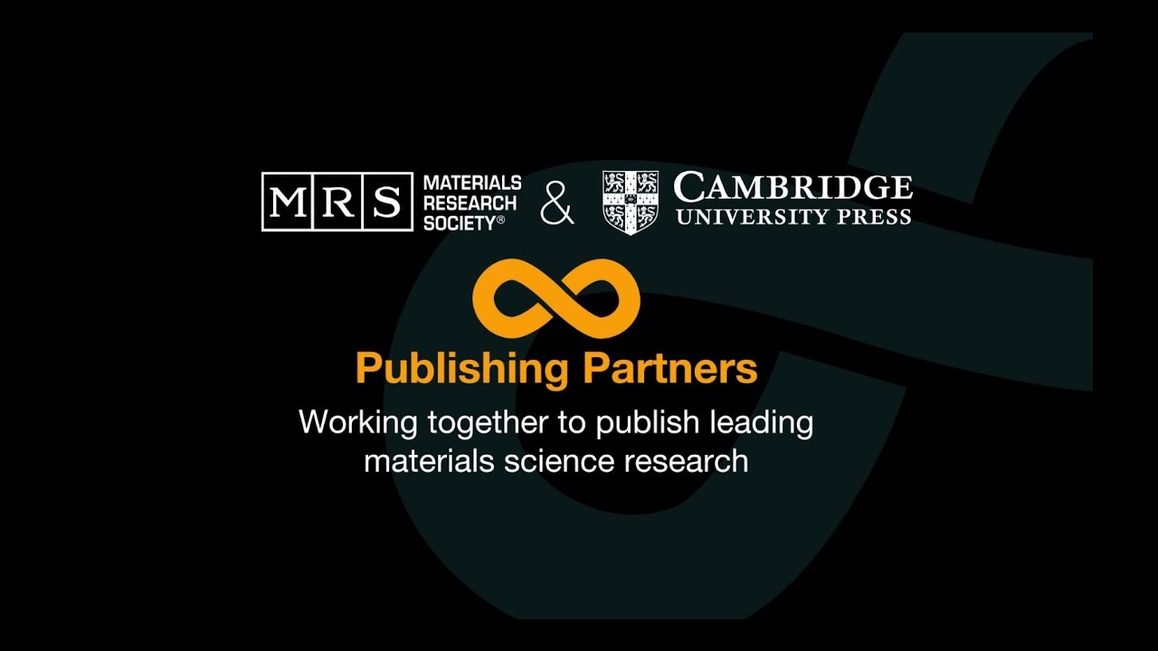 Publishing Partners: Materials Research Society and Cambridge - YouTube