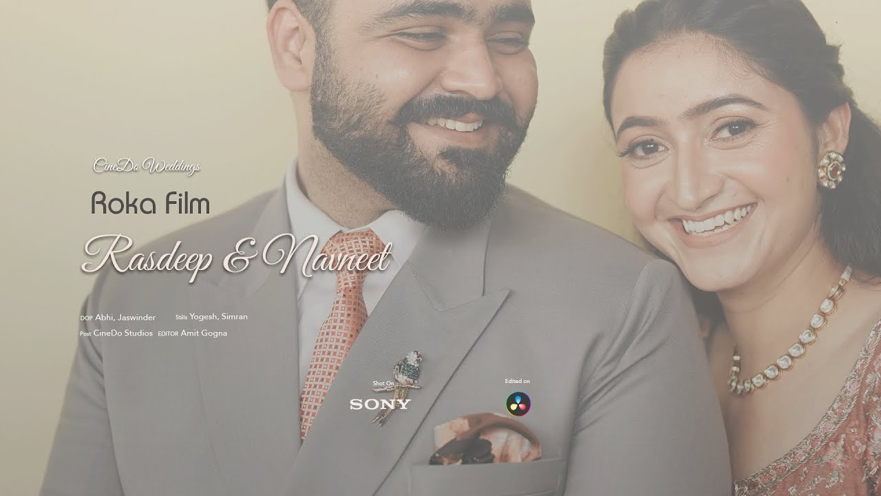 Roka Film - Rasdeep & Navneet - CineDo Weddings - YouTube