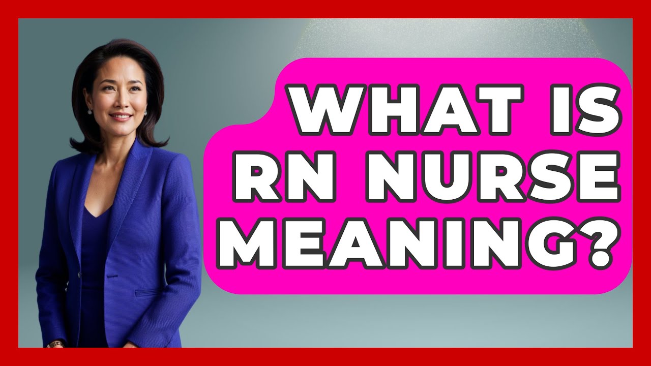 What Is RN Nurse Meaning? - Nursing Knowledge Exchange - YouTube