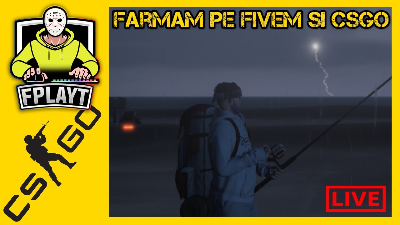 🟠 LIVE FplayT Fivem #19 🟠CS-GO si farmam🟠 - YouTube