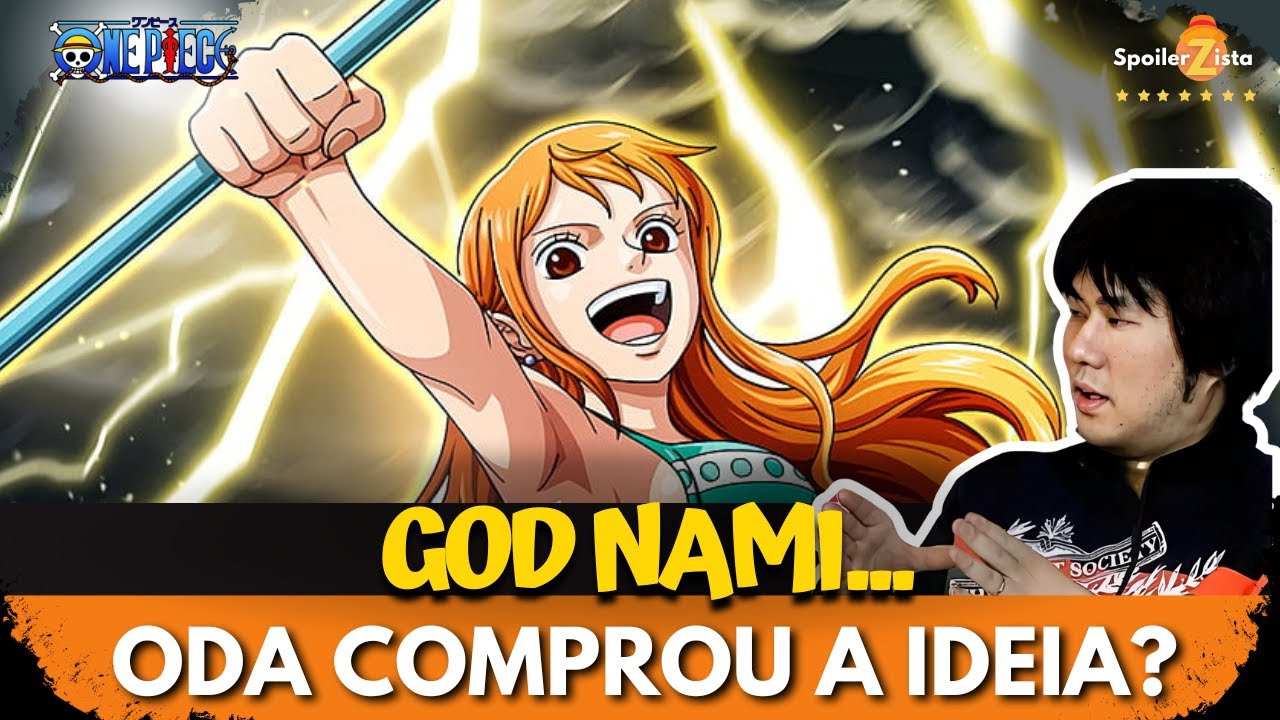 ONE PIECE - GOD NAMI - ODA COMPROU A IDEIA??? ENTENDA - YouTube