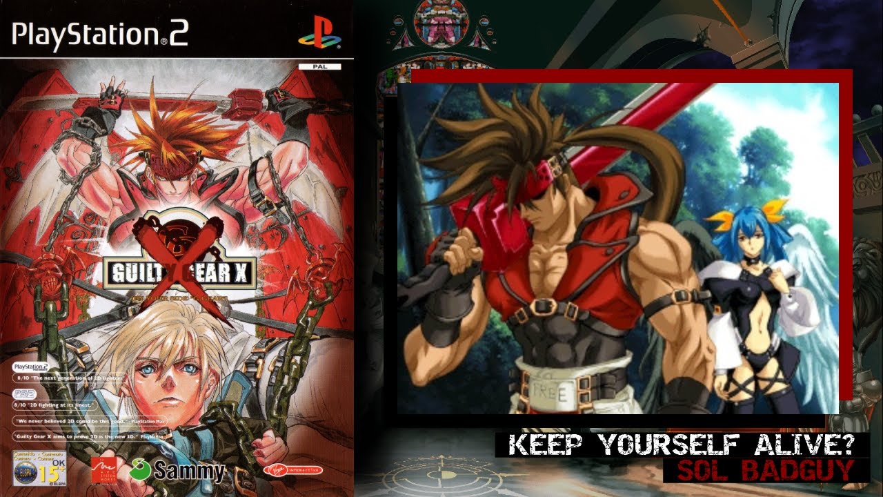 Keep Yourself Alive? (Sol's Theme) - Guilty Gear X: Heavy Rock Tracks ...
