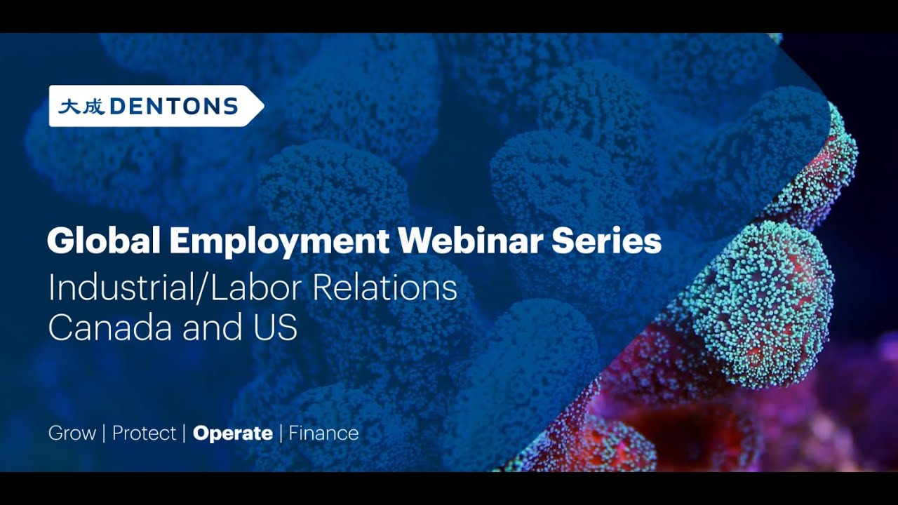 Global Employment Webinar Series: Industrial/Labor Relations Canada and ...