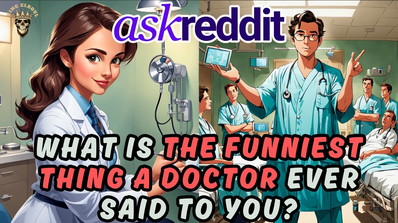 Hilarious Doctor/Patient Moments: Funniest Things Doctors Have Ever ...