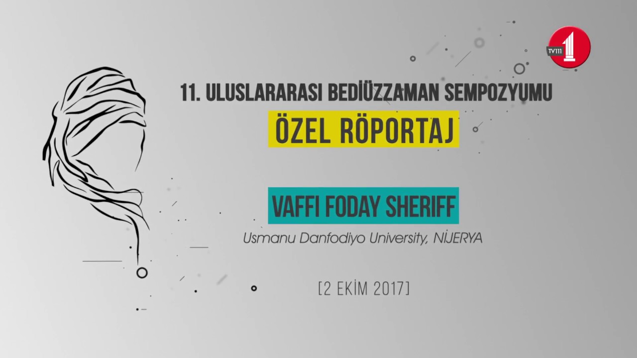 Vaffi Foday Sheriff 11. Uluslararası Bediüzzaman Sempozyumu ...