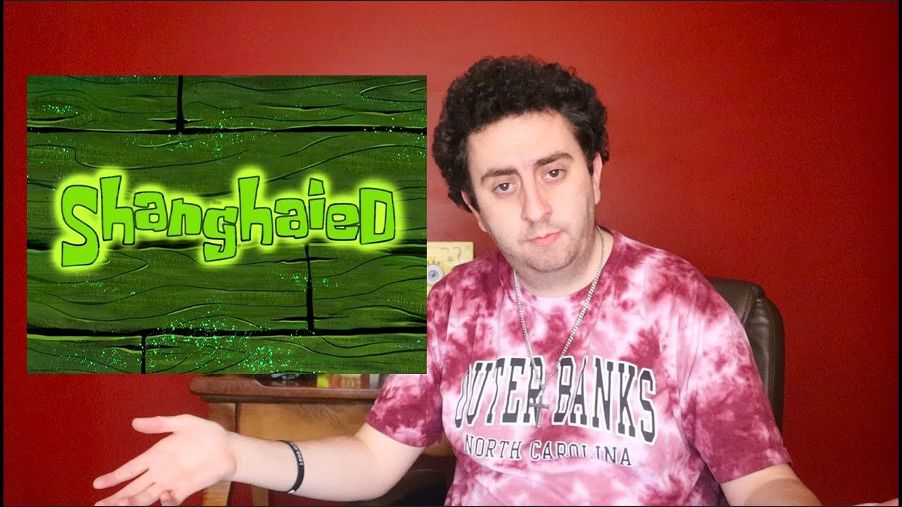 Shanghaied | SpongeBob Episode 65; You Wish/Patchy's Pick ...