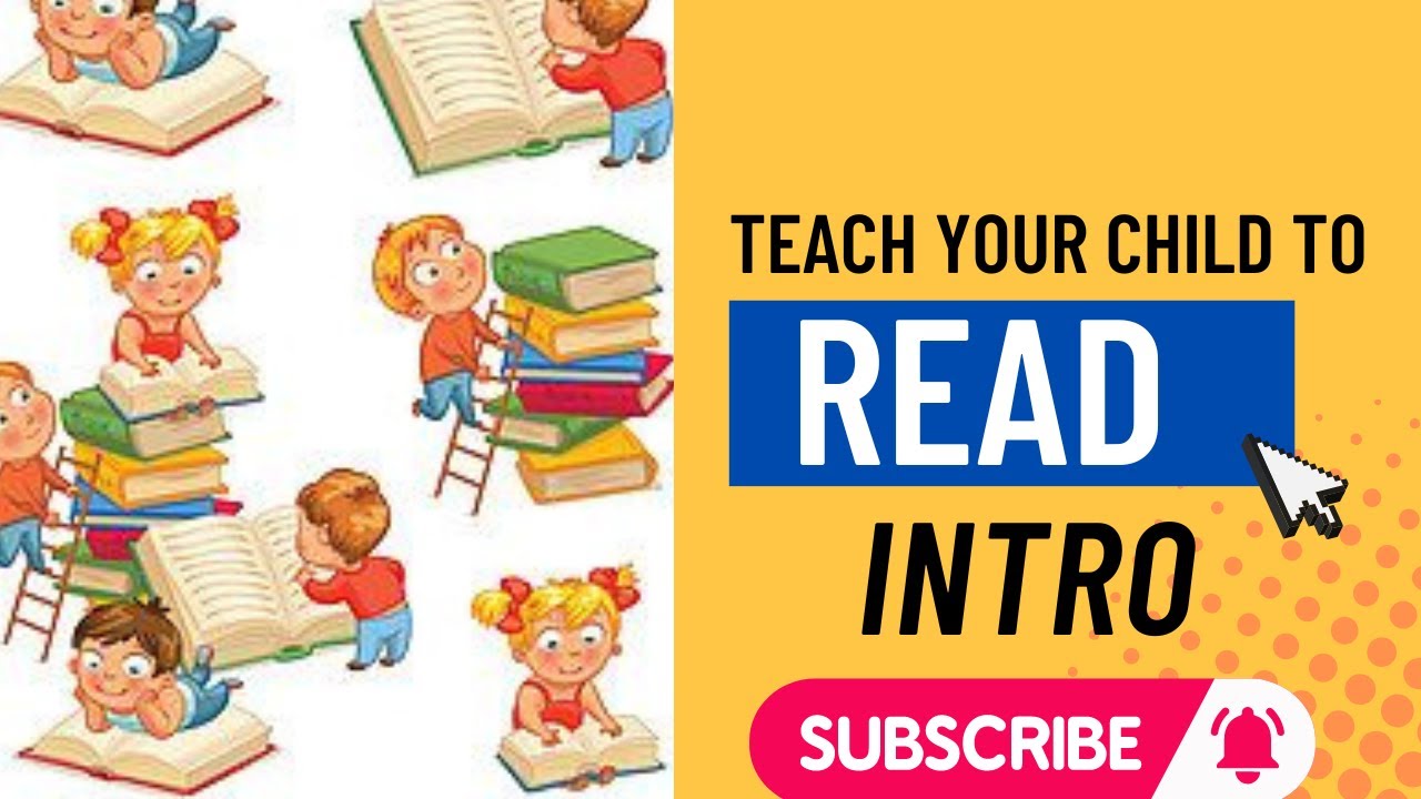TEACHING YOUR CHILD TO READ - YouTube